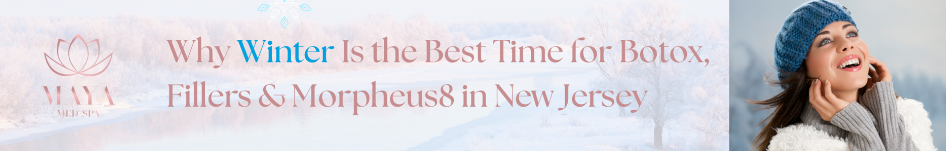 Why Winter Is the Best Time for Botox, Fillers, and Morpheus8 in New ...